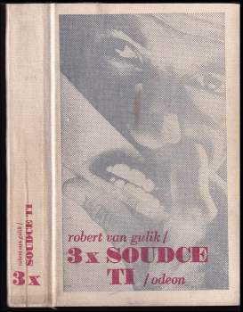 📙 3x soudce Ti - Robert van Gulik (1974, Odeon)