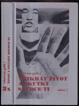📙 3x život a skutky soudce Ti - Robert van Gulik (1984, Odeon)