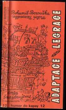 📙 Adaptace není legrace : (dnes šnajdrujeme) - Bohumil Bezouška (1977, Melantrich)