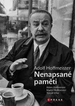 📙 Adolf Hoffmeister : Nenapsané paměti - Adolf Hoffmeister, Vrba Tomáš ...