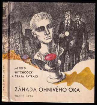 📗 Alfred Hitchcock a traja pátrači - Záhada ohnivého oka - Robert ...