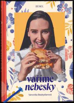 📙 Besky - vaříme nebesky - Veronika Beskydiarová (2022, Sevruga)