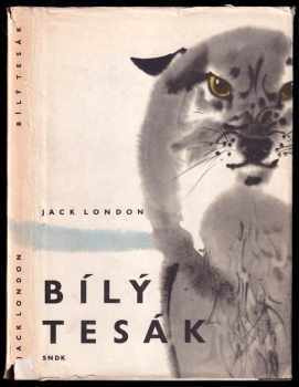 📙 Bílý tesák - Jack London (1967, Státní nakladatelství dětské knihy)