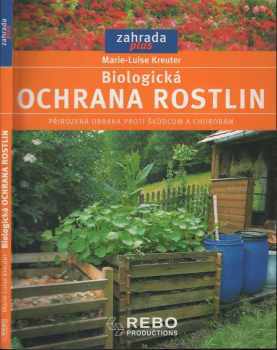 📙 Biologická ochrana rostlin : přirozená obrana proti škůdcům a ...
