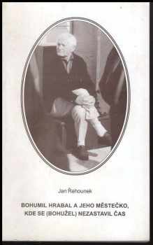 📗 Bohumil Hrabal a jeho městečko, kde se (bohužel) nezastavil čas - Jan ...
