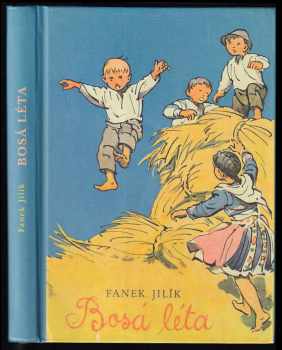 📙 Bosá léta : kniha dětství slováckého chlapce - Fanek Jilík (2019 ...