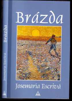 📙 Brázda - Josemaría Escrivá de Balaguer (1995, Cesta)