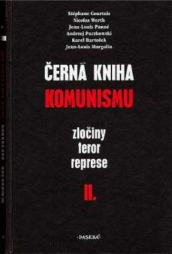 📗 Černá kniha komunismu : II - zločiny, teror, represe - Karel Bartošek ...