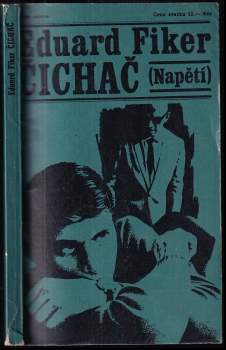 📙 Čichač - Eduard Fiker (1971, Naše vojsko)
