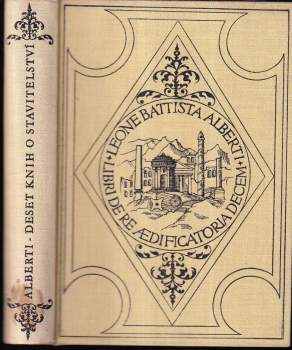 📗 Deset knih o stavitelství : Libri De re aedificatoria decem - Leon ...