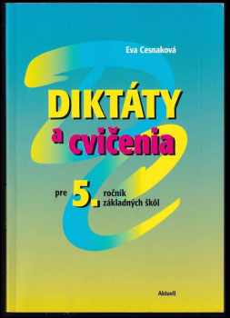📙 Diktáty a cvičenia pre 5. ročník základných škôl - Eva Cesnaková ...