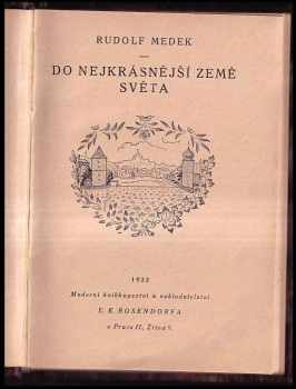 📗 Do nejkrásnější země světa PODPIS | Rudolf Medek 1922