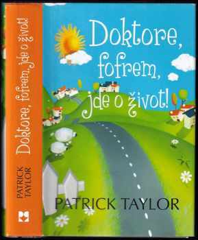 Doktore, fofrem, jde o život! | ČBDB.cz