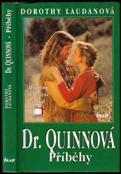 📗 Dr. Quinnová : Mezi dvěma světy - Dorothy Laudan (1996, Ikar)