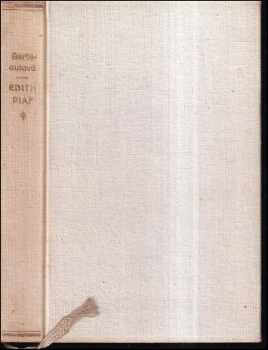 📗 Edith Piaf - Simone Berteaut (1974, Československý spisovatel)