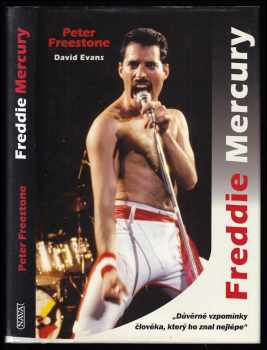📗 Freddie Mercury : důvěrné vzpomínky člověka, který ho znal nejlépe ...