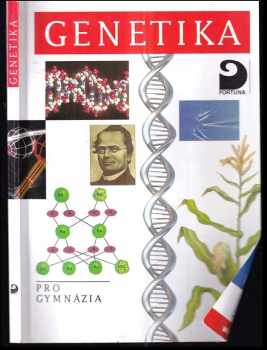📗 Genetika pro gymnázia - Jan Šmarda (2003, Fortuna)