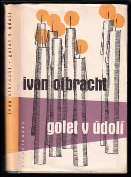 📗 Golet v údolí | Ivan Olbracht 1959