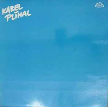 📙 Karel Plíhal - Karel Plíhal (1986, Supraphon)