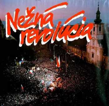 📙 Nežná Revolúcia / Dokumenty, Ktoré Hovoria : Gatefold Vinyl - Various ...