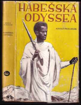 📙 Habešská odyssea : Čech ve službách habešského císaře - Adolf ...