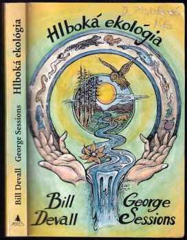 📙 Hlboká ekológia - Bill Devall, George Sessions (1997, Abies)