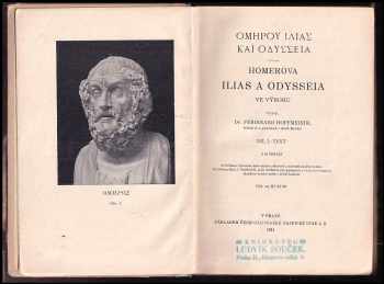 📙 Homerova Ilias a Odysseia ve výboru : Text - Díl I - Homéros (1931, Unie)