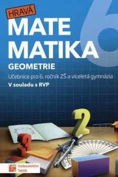 📗 Hravá matematika 6 : učebnice pro 6. ročník ZŠ a víceletá gymnázia ...