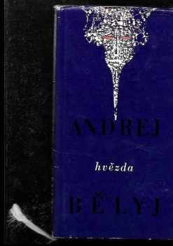 📙 Petrohrad - Andrej Belyj (1980, Odeon)