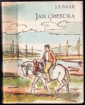 📙 Jan Cimbura : jihočeská idyla - Jindřich Šimon Baar (1968, Lidová demokracie)