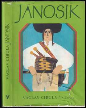 📙 Jánošík - Václav Cibula (1981, Albatros)