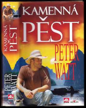 📙 Kamenná pěst - Peter Watt (2009, Alpress)
