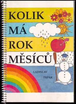  Kolik M Rok M s c Ladislav Trp k 1992
