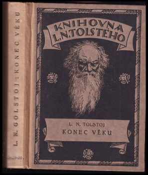 📗 Konec věku a stati z let revolučních - Lev Nikolajevič Tolstoj (1925 ...