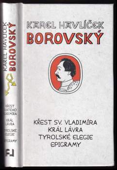 📙 Křest svatého Vladimíra ; Král Lávra ; Tyrolské elegie ; Epigramy ...