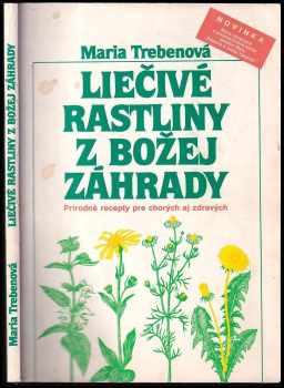 Liečivé rastliny z božej záhrady