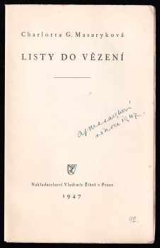 📗 Listy do vězení - PODPIS ALICE GARRIGUE MASARYKOVÁ z roku 1947 ...
