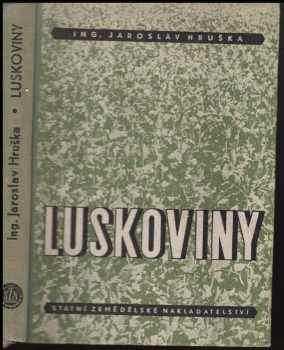 📙 Monografie o kukuřici - Jaroslav Hruška (1962, Statní zemědělské ...