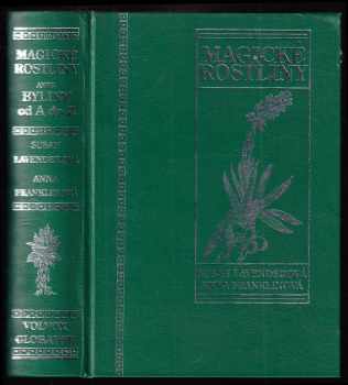 📙 Magické rostliny, aneb, Byliny od A do Z - Susan Lavender, Anna ...