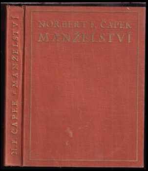 📗 Manželství - Norbert Fabián Čapek (1927, Unitaria)