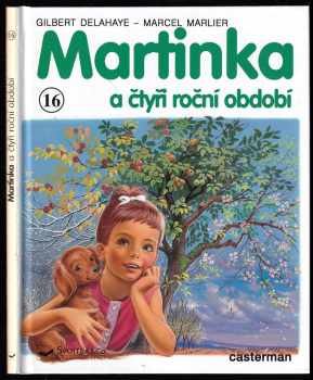 📙 Martinka a čtyři roční období - Gilbert Delahaye (2000, Svojtka & Co)