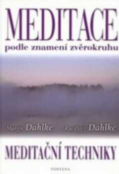 📗 Meditace podle znamení zvěrokruhu : meditační techniky - Rüdiger ...