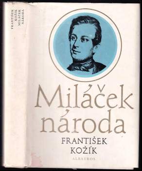 📗 Miláček národa : Vyprávění o životě a díle Josefa Kajetána Tyla ...