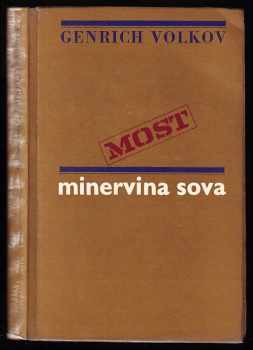 📙 Minervina sova - Genrich Nikolajevič Volkov (1977, Mladá fronta)