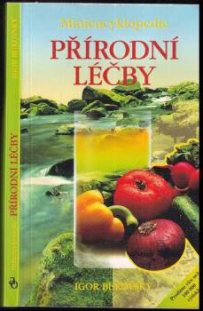 📙 Miniencyklopedie přírodní léčby - Igor Bukovský (1995, Advent-Orion)