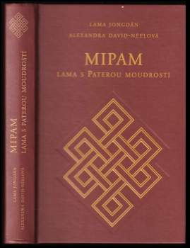 📙 Mipam, lama s Paterou moudrostí - Alexandra David-Neel, Albert Arthur ...