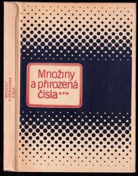 📙 Množiny a přirozená čísla - Petr Vopěnka, Jaroslav Blažek, Blanka ...
