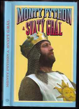 📙 Monty Python a Svatý grál - Graham Chapman (2002, Argo)