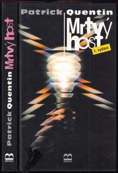 📙 Mrtvý host - Patrick Quentin (2000, Brána)