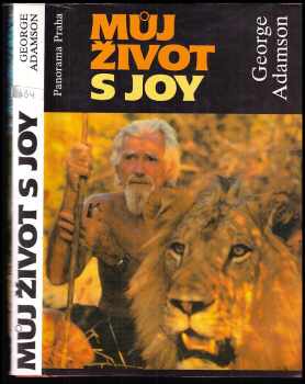 📙 Můj život s Joy - George Adamson (1992, Panorama)